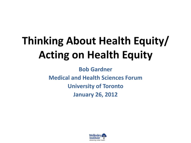 Thinking About Health Equity, Acting on Health Equity | PPTX