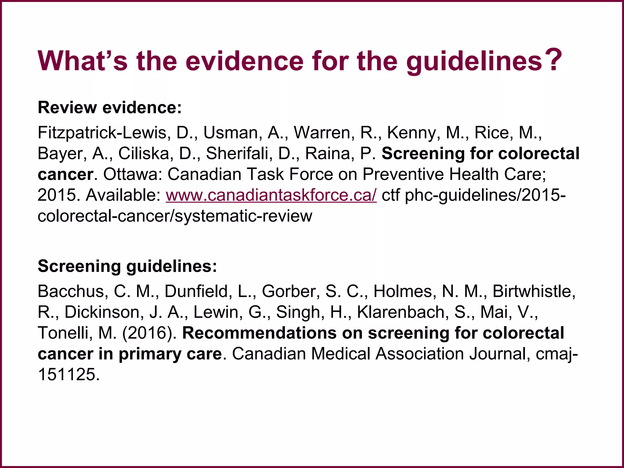 Colorectal screening evidence & colonoscopy screening guidelines | PPT