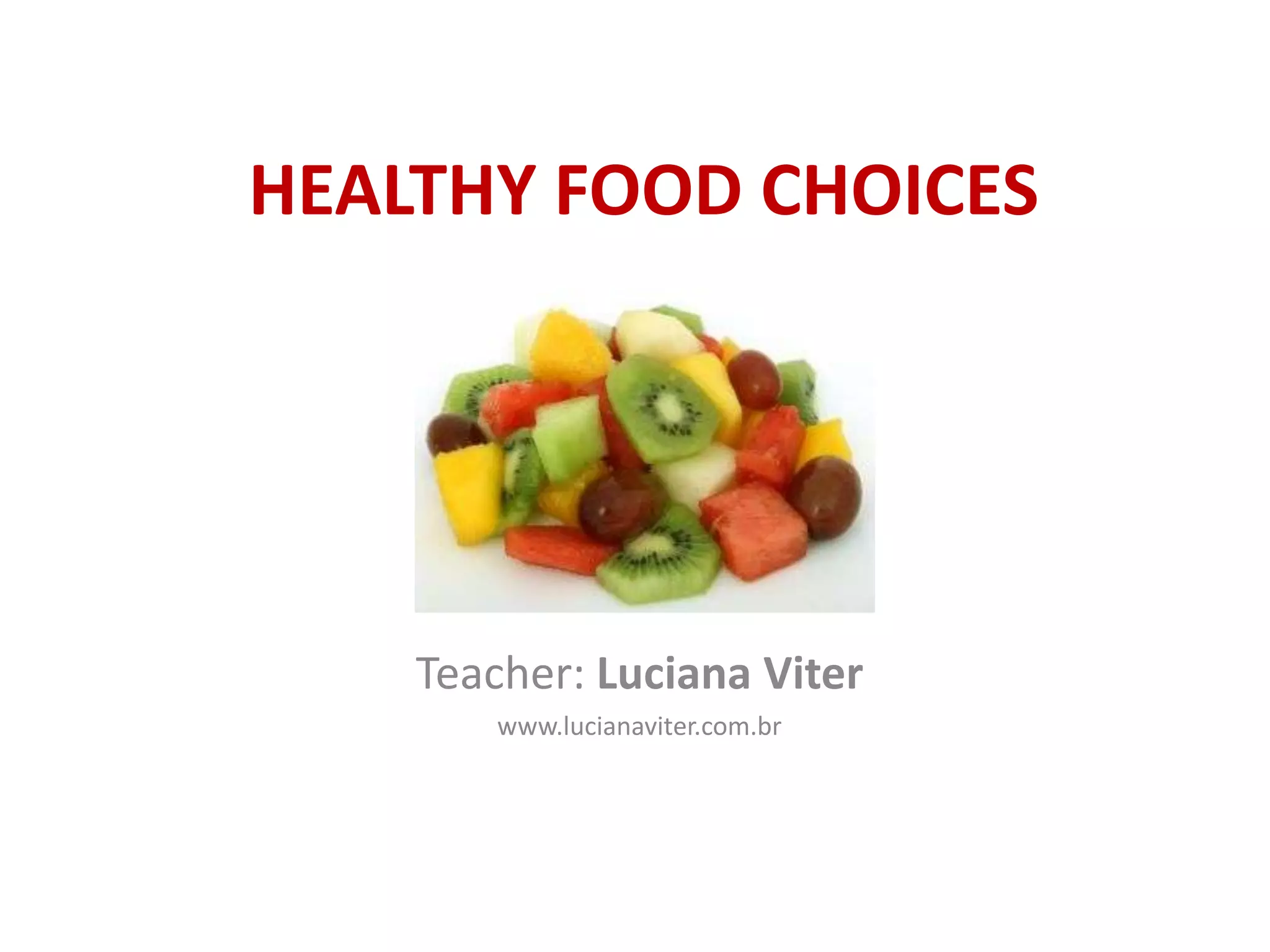 Health food choices | PPTX