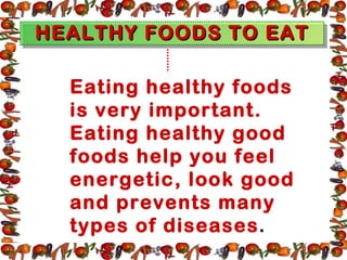 Healthy Foods | PPT