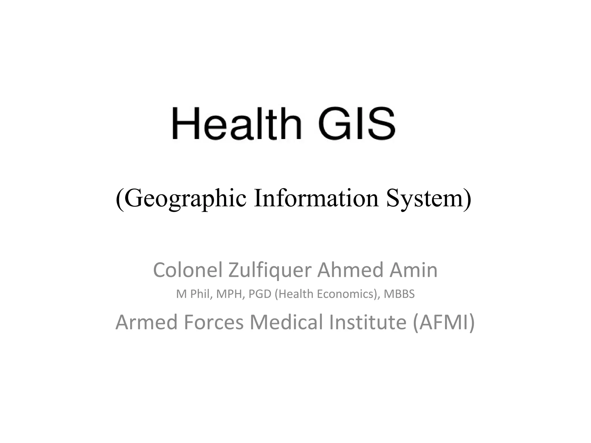 Health GIS (Geographic Information System) | PPT