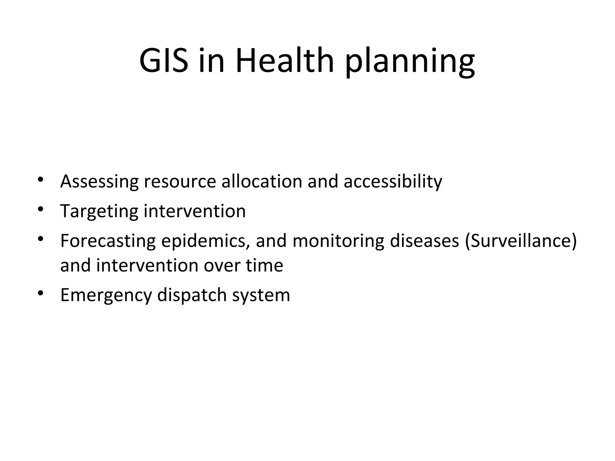 Health GIS (Geographic Information System) | PPT | Geography | Science