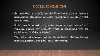 Health and Dimetions of Health, Illness or Disease. | PPTX