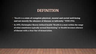 Health and Dimetions of Health, Illness or Disease. | PPTX