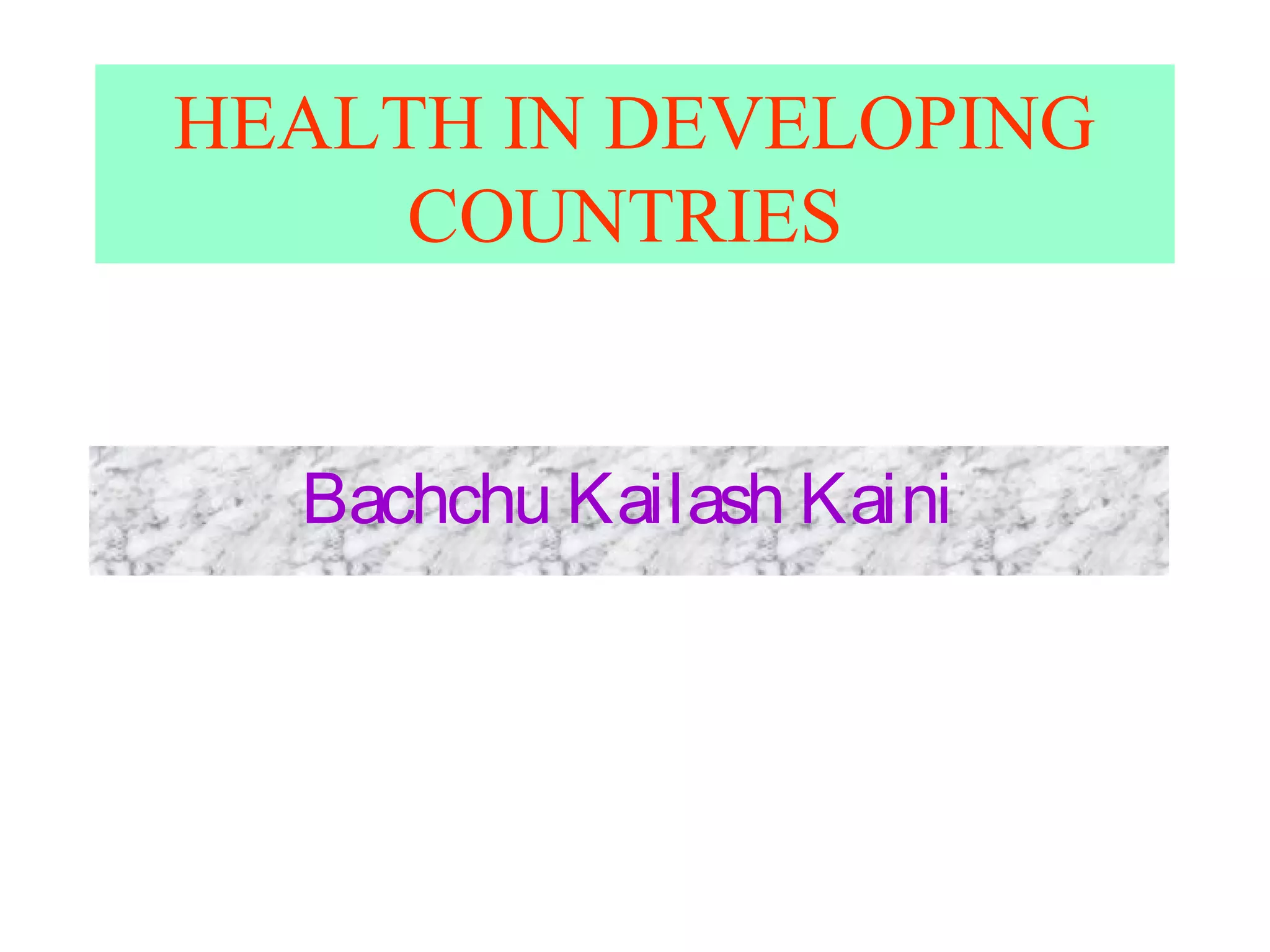 Health in Developing Countries | PPT