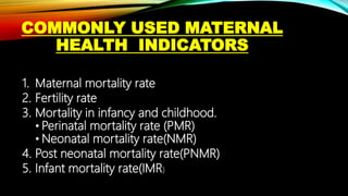 Health index in contrast of maternal health | PPT