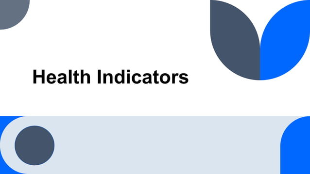 Health Indicators.pptx | Children\'s Health | Healthy Living