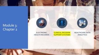 Health Informatics- Module 3-Chapter 2.pptx