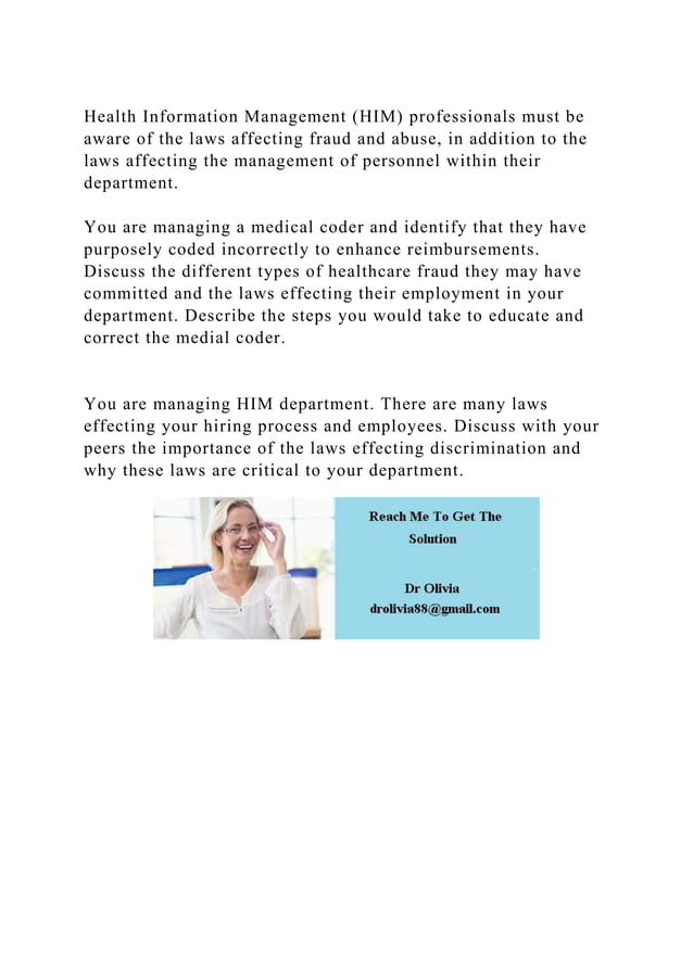 Health Information Management (HIM) professionals must be aware of t.docx