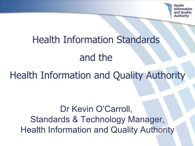 Health Information Standards - Kevin O'Carroll | PPT