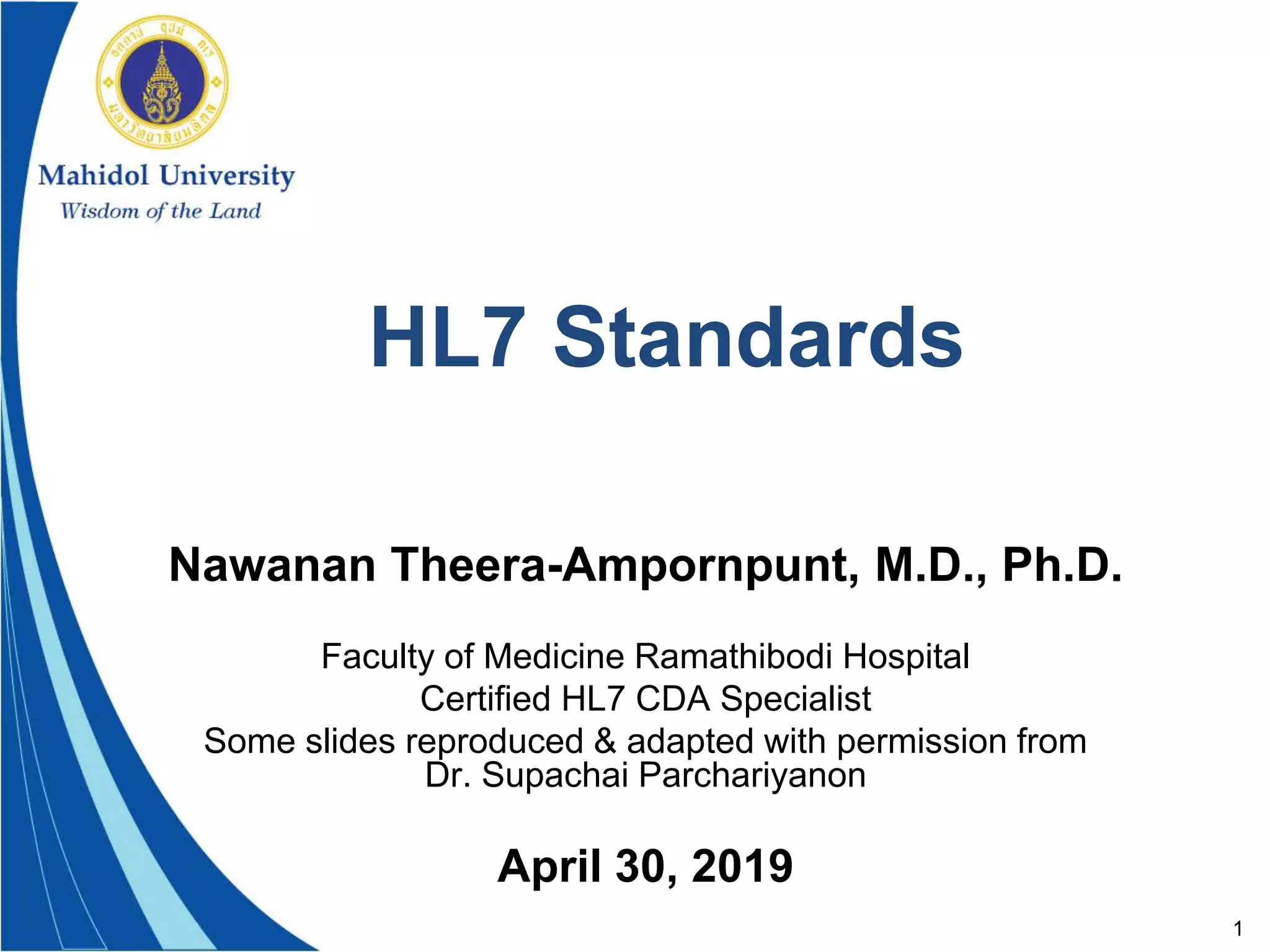 Health Information Standards & Overview of HL7 Standards (April 30 ...