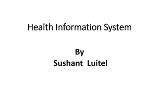 Health information system | PPTX