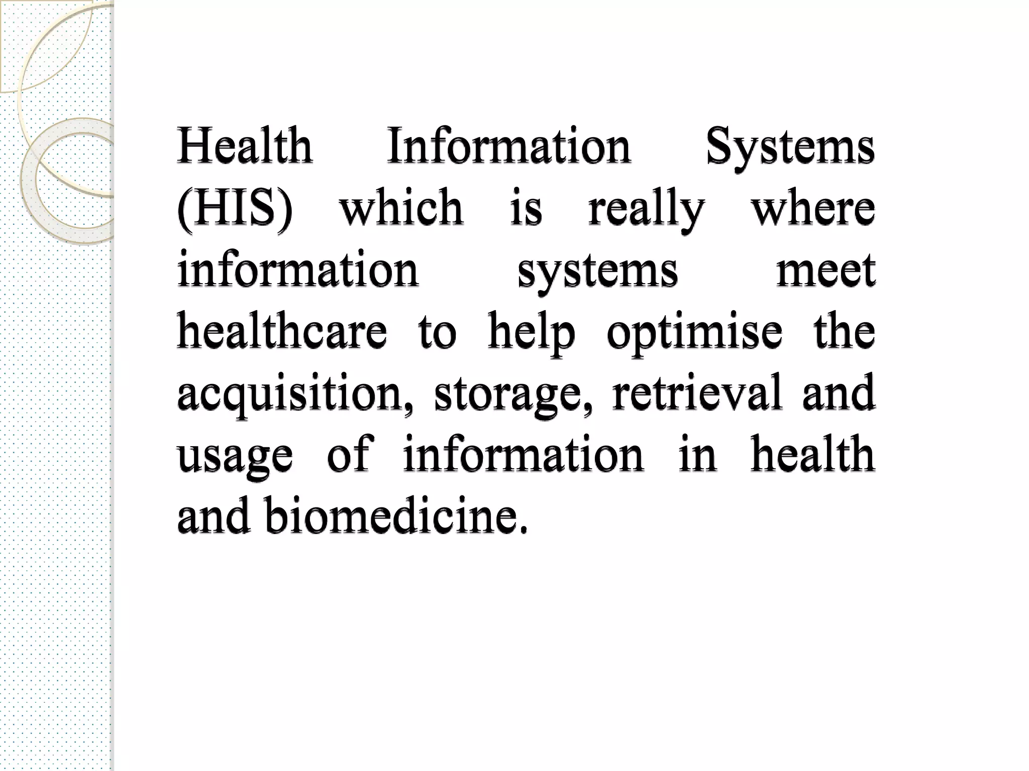 Health information systems (his) | PPTX