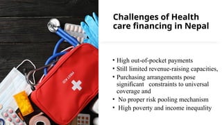 National Health Insurance in Nepal: Goals, Benefits & Barriers | PPTX