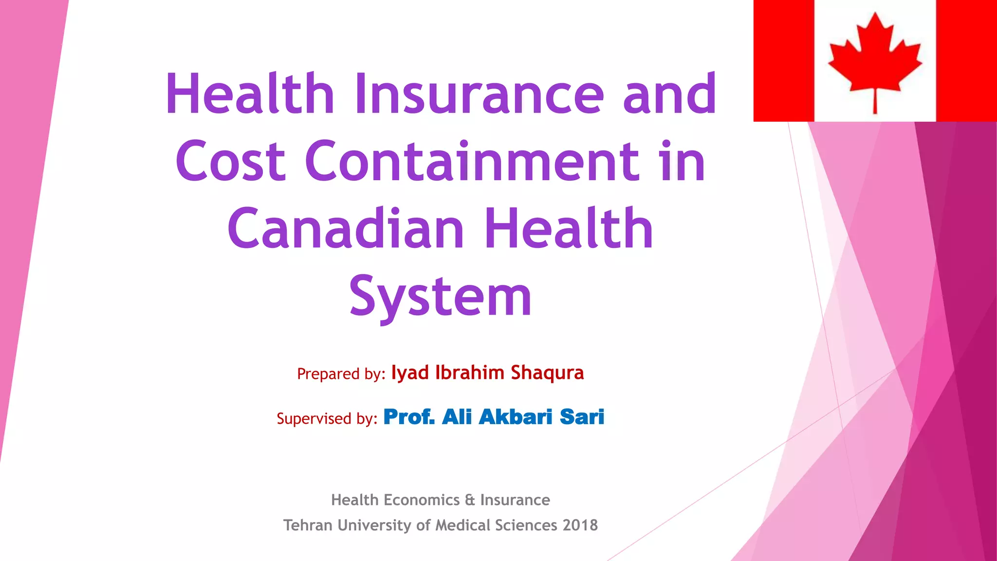 Health insurance and cost containment in Canadian health System | PPT