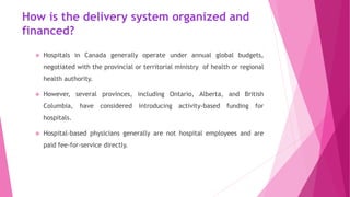 Health insurance and cost containment in Canadian health System | PPT