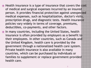 HEALTH INSURANCE AND IT HISTORY (1).pptx | Life Insurance | Insurance