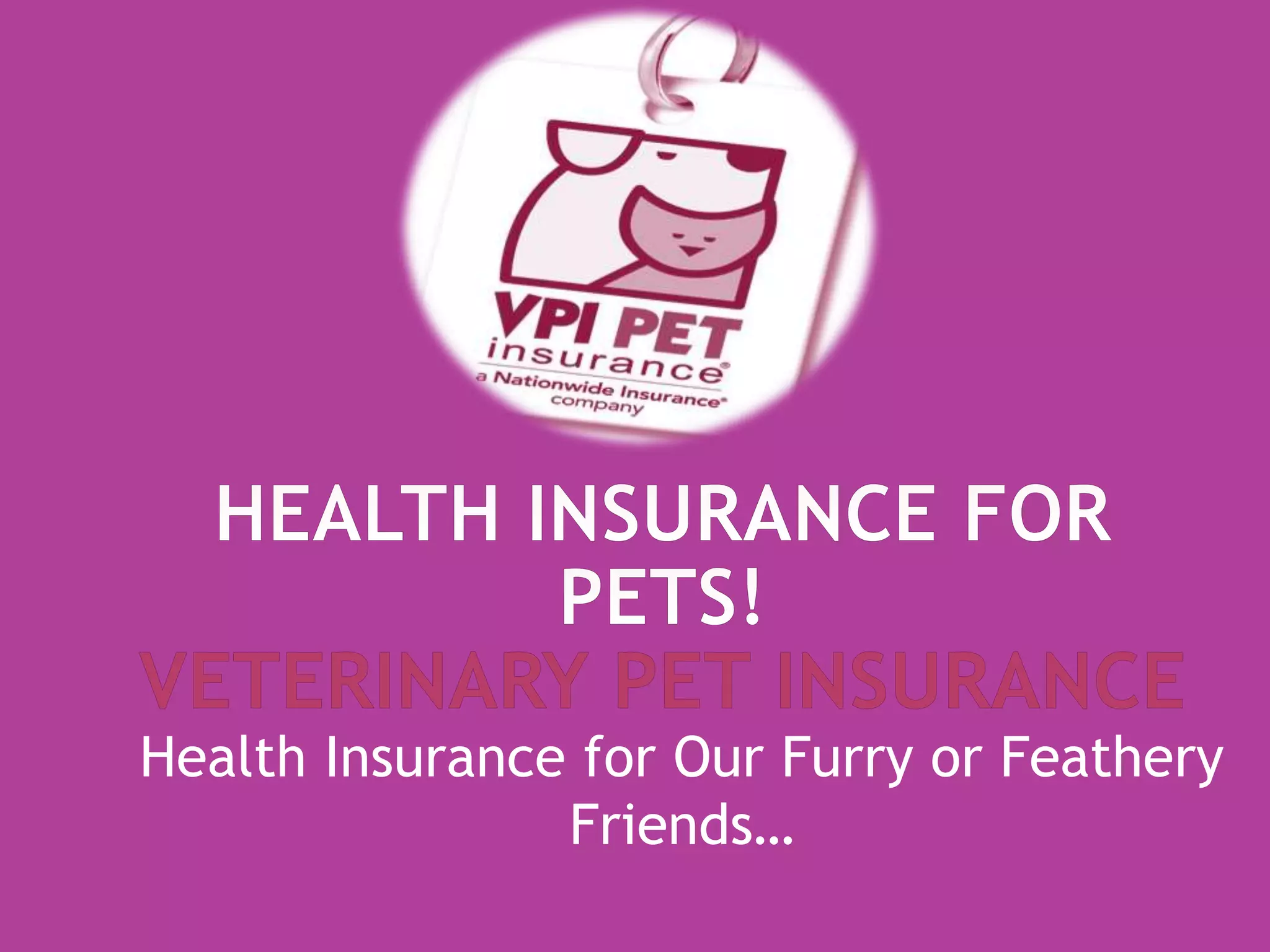 Health insurance for pets | PPTX