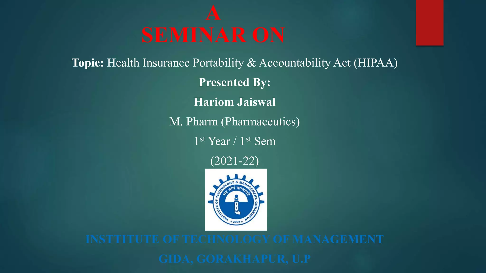 Health Insurance Portability & Accountability Act (HIPAA).pptx