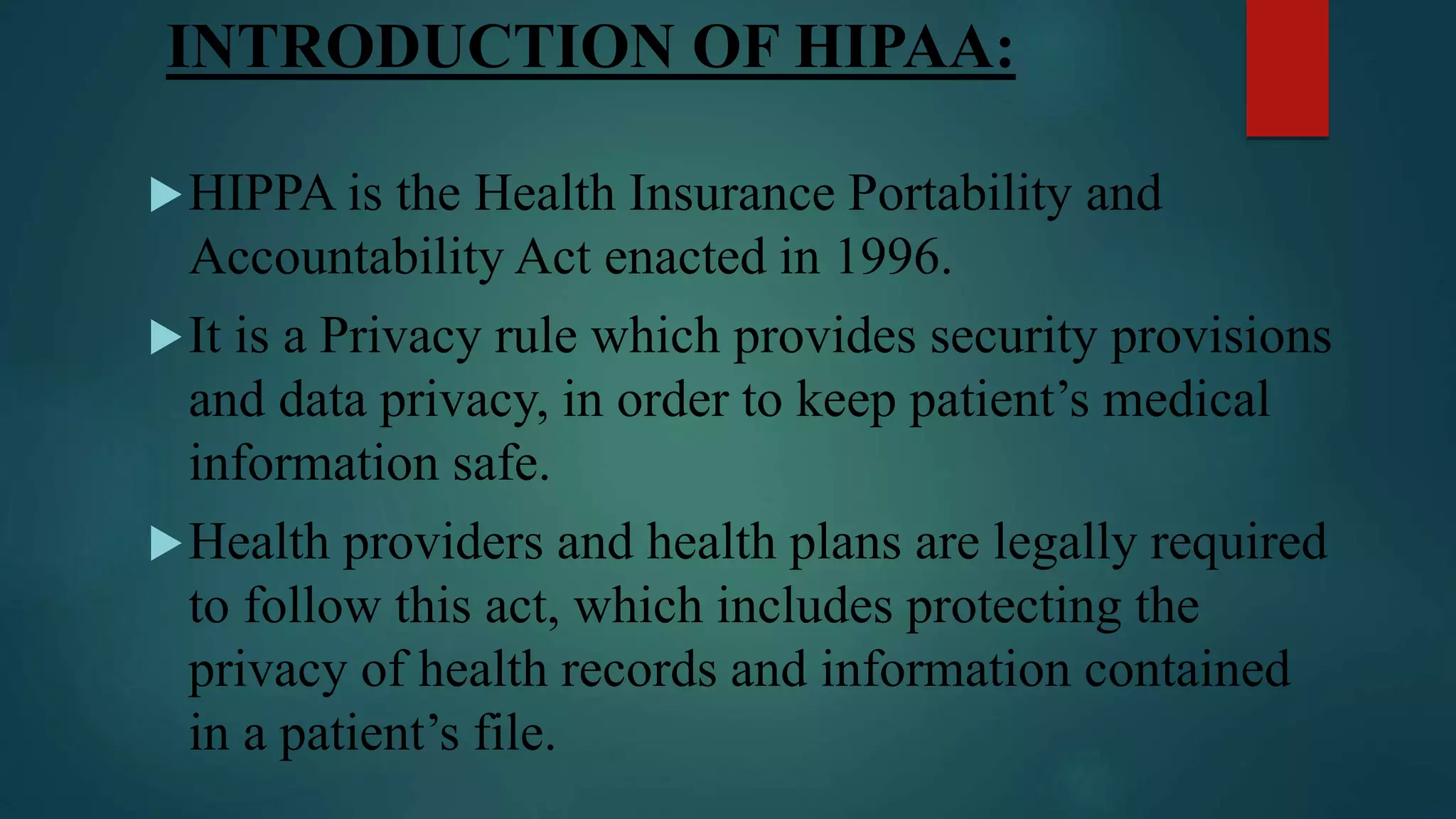 Health Insurance Portability & Accountability Act (HIPAA).pptx