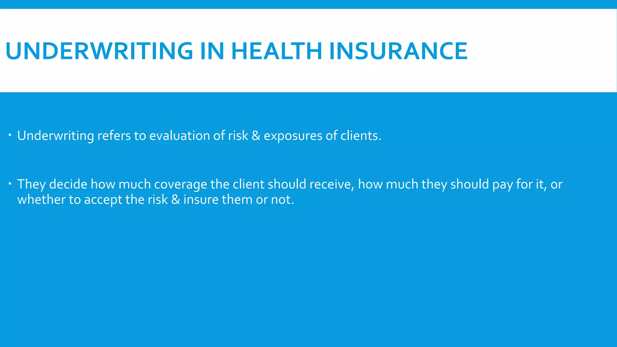 HEALTH INSURANCE UNDERWRITING | PPTX