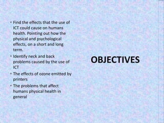 Health issues of ICT | PPTX