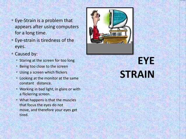 Health issues of ICT | PPTX | Eye and Vision Conditions | Diseases and ...