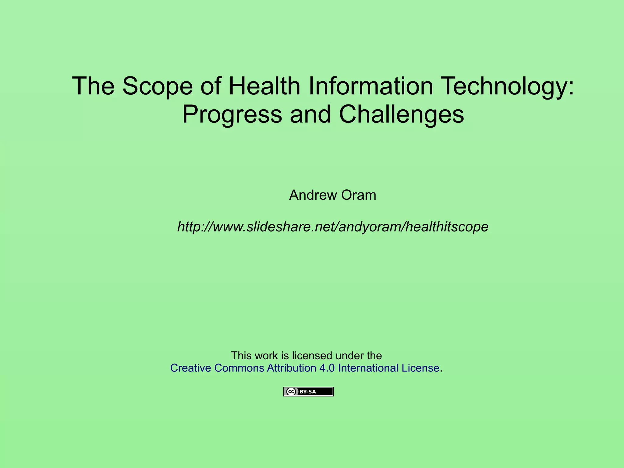 The Scope of Health Information Technology: Progress and Challenges | PDF