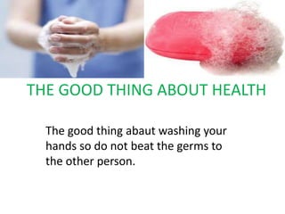 Health its good for all | PPT