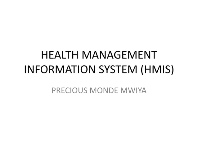 HEALTH MANAGEMENT INFORMATION SYSTEM (HMIS).pptx | Technology & Computing