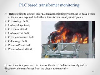 Health monitoring of transformer using plc | PPTX