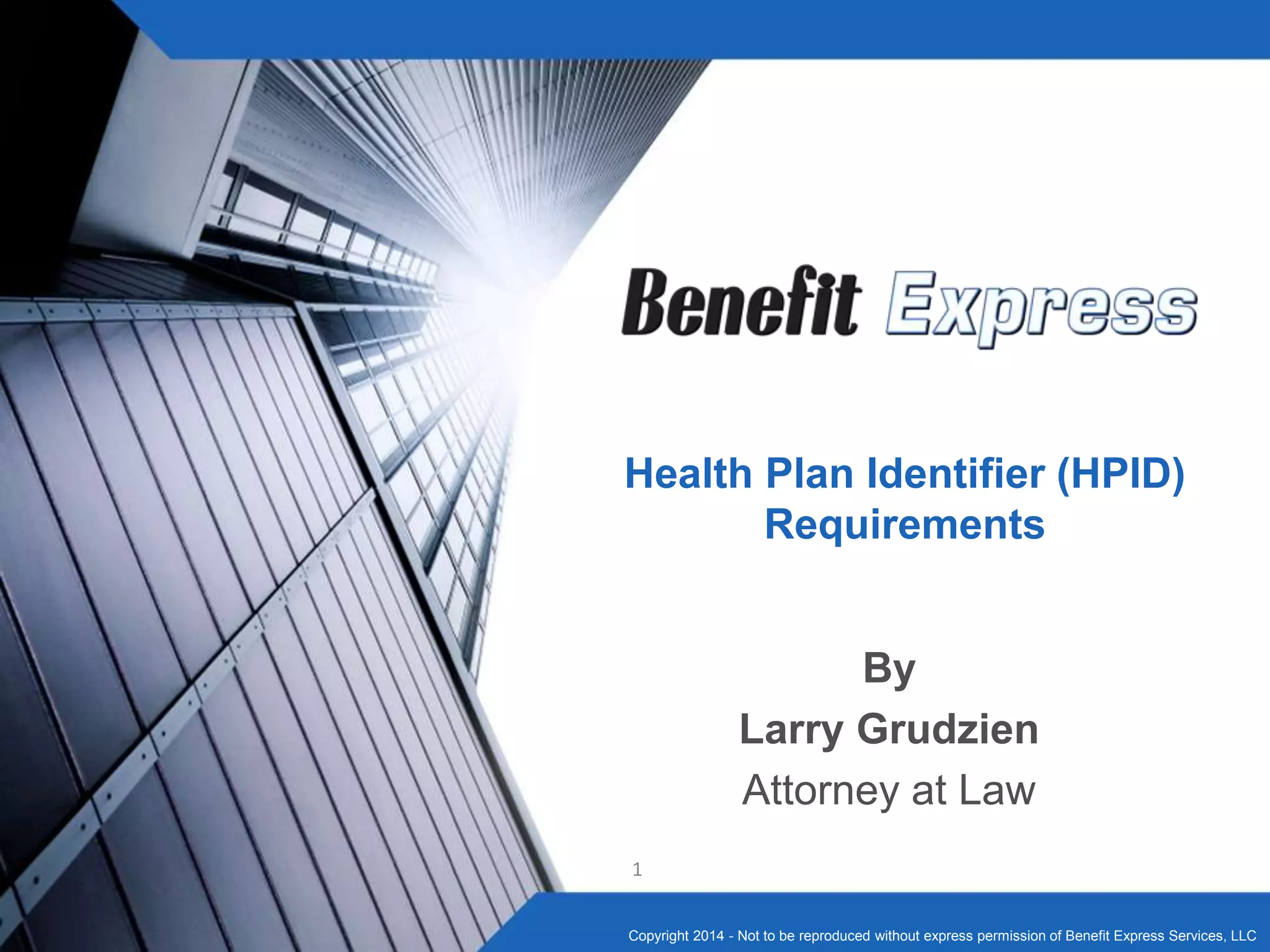 Health Plan Identifier! What is it and Why Do You Need It? | PPTX