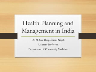 Health Planning and Management in India.pptx