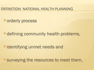 Health Planning Steps in community heath nursing | PPTX