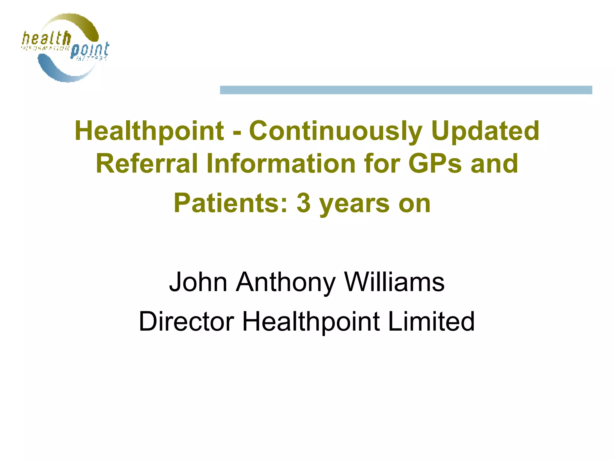 Healthpoint - Continuously Updated Referral Information for GPs and ...