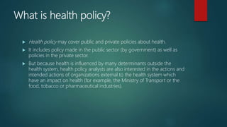 Health policy | PPTX