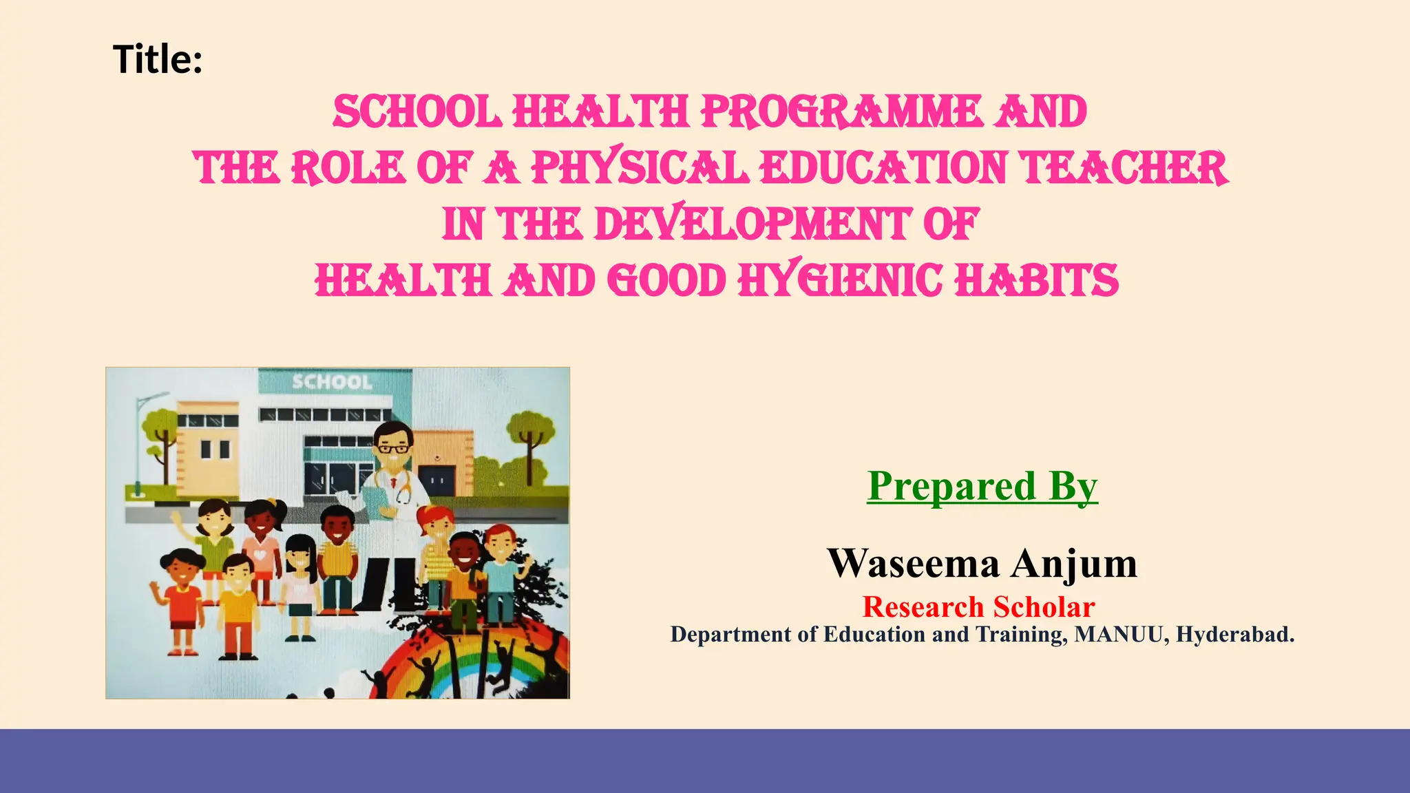 School health programme and The role of a physical education teacher in ...