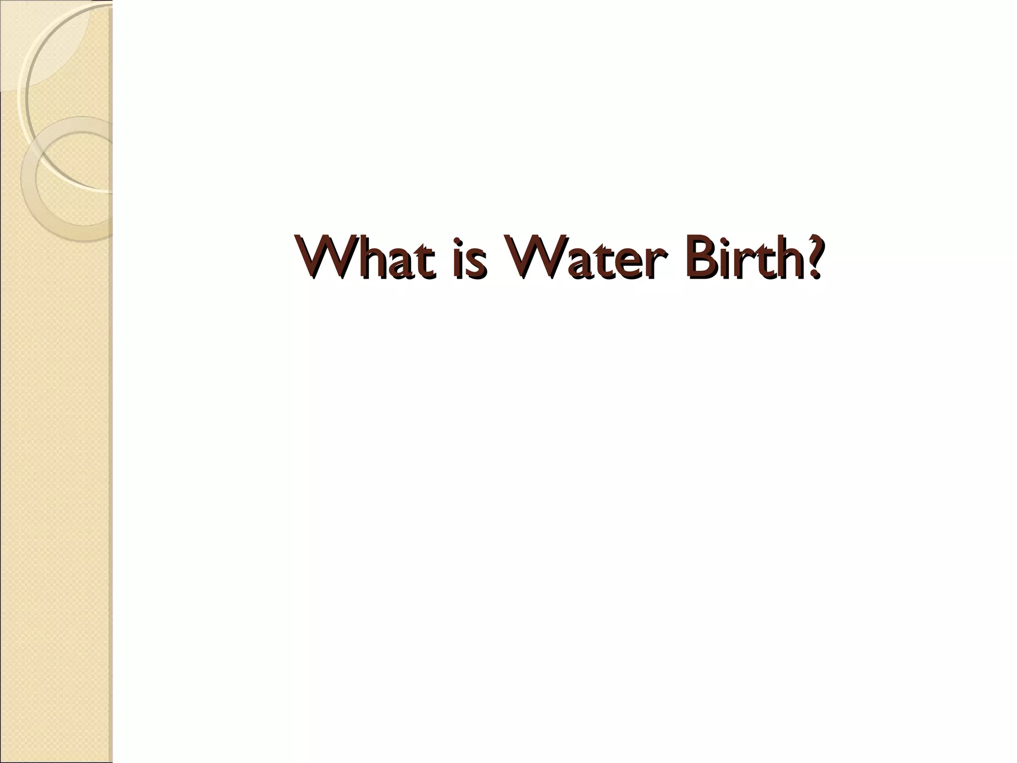 water birth | PPT