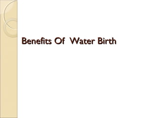 water birth | PPT