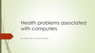 Health problems associated with computers | PPT