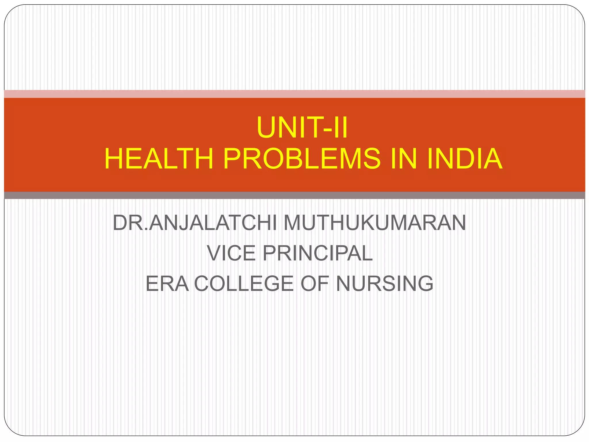 HEALTH PROBLEMS IN INDIA PPT.pptx