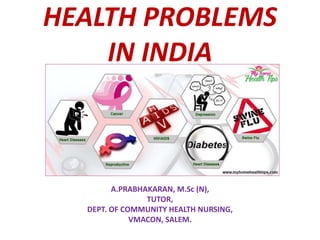 Health problems in india | PPTX