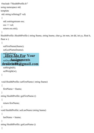 HealthProfile.h #include stringusing namespace std;class .pdf