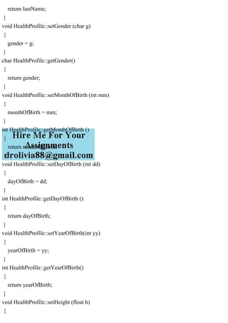 HealthProfile.h #include stringusing namespace std;class .pdf