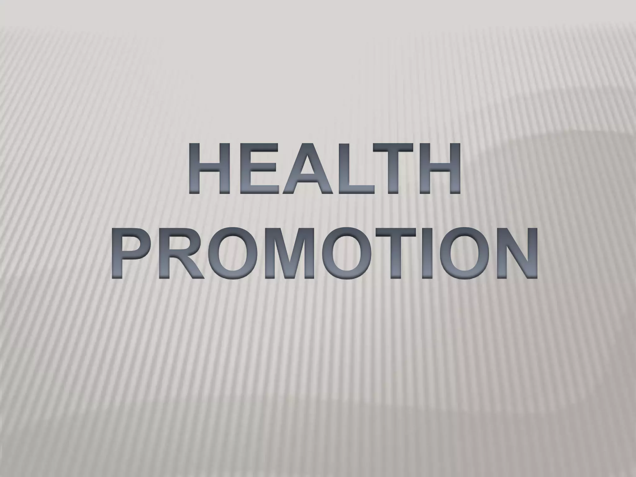 Health promotion | PPT