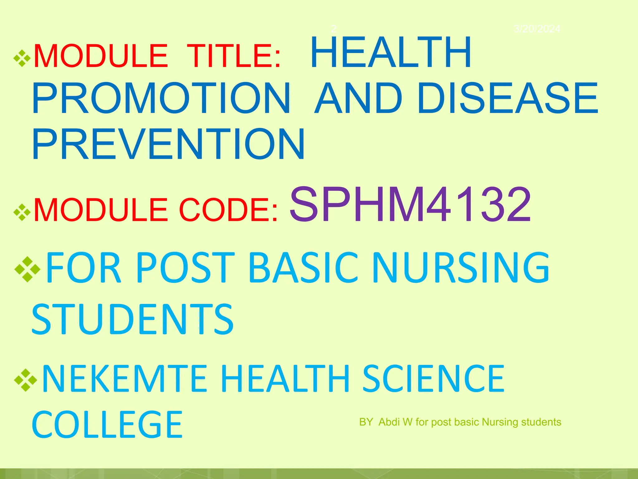 Health promotion & Disease prevention for post basic nursing students ...