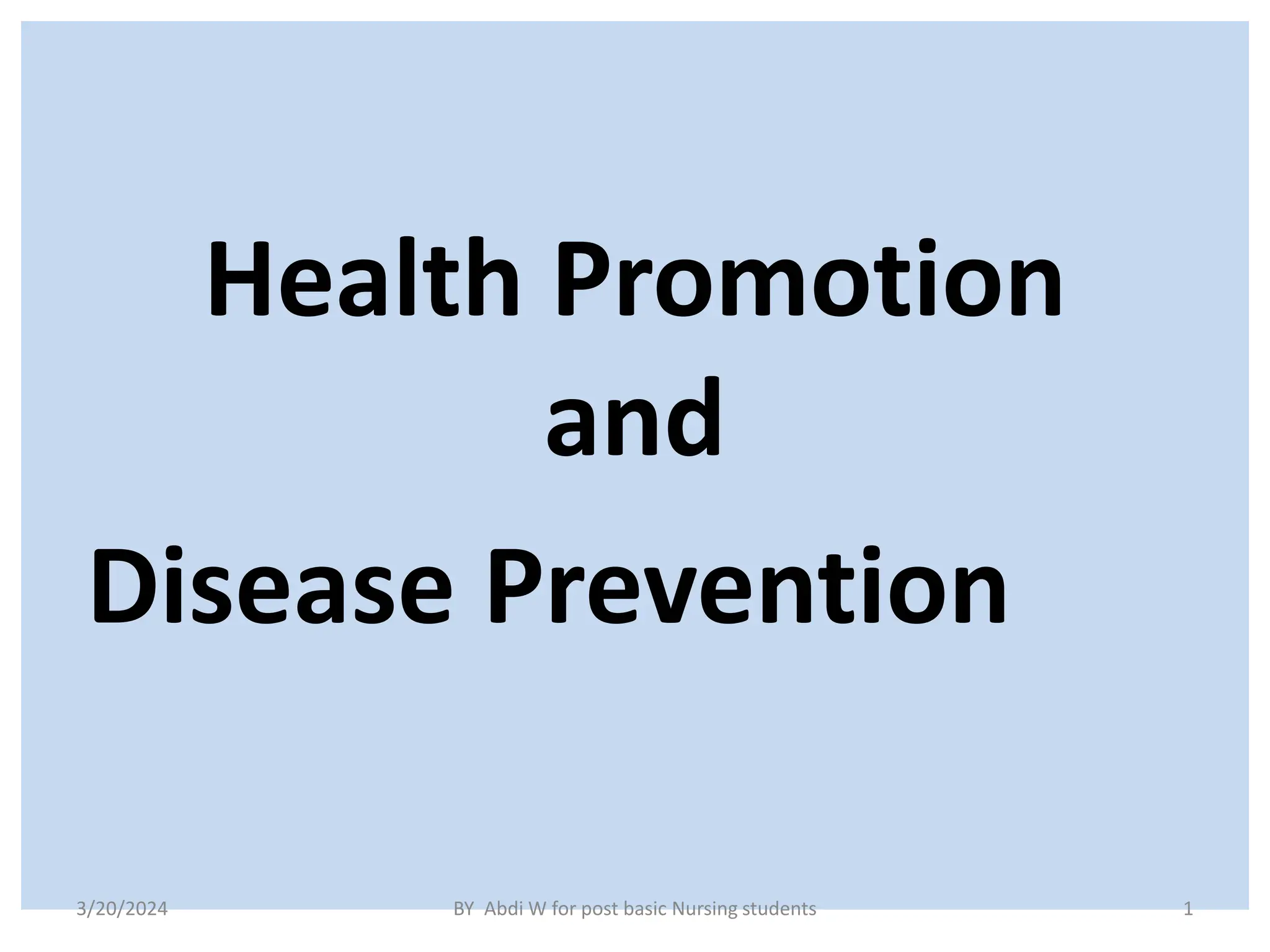 Health promotion & Disease prevention for post basic nursing students ...
