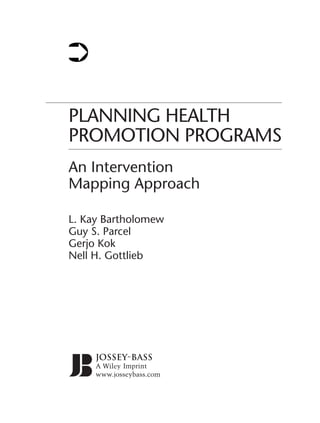 HEALTH PROMOTION Planning health promotion programs an intervention ...