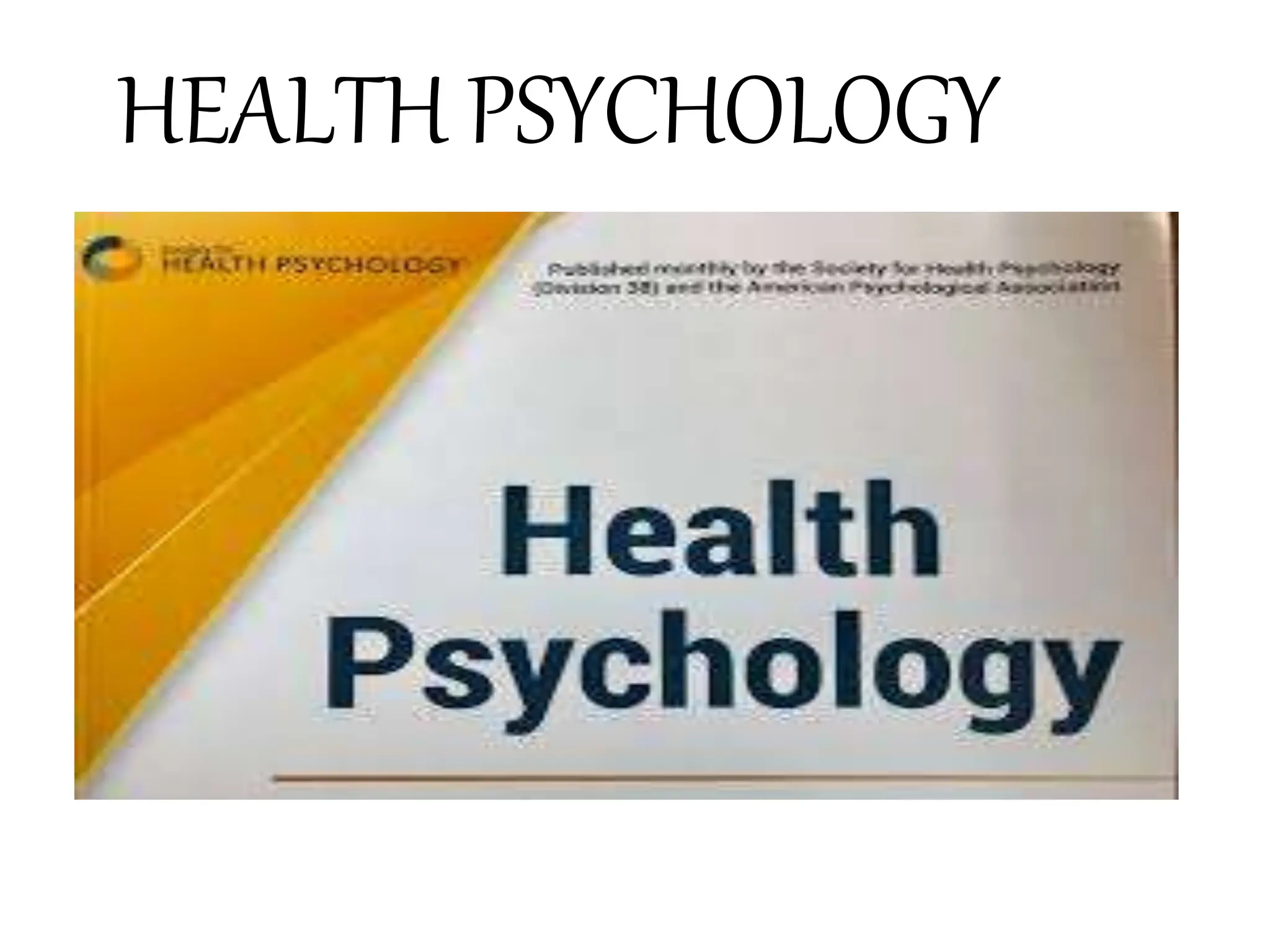 HEALTH PSYCHOLOGY PRESENTATION BY ME.pptx