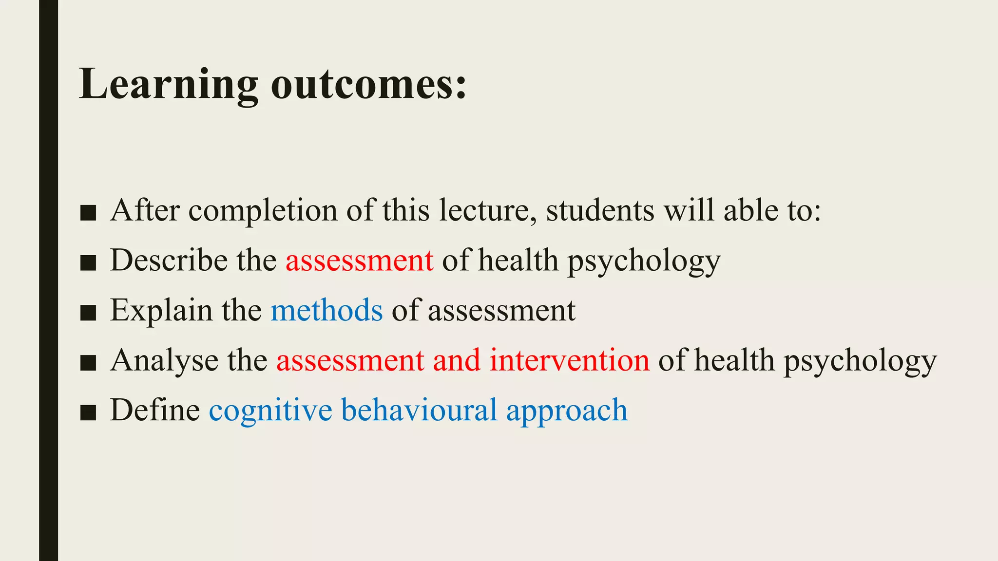 Health psychology, assessments, intervention in health psychology | PPTX